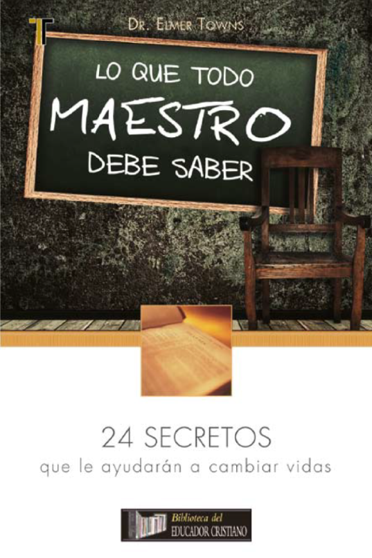 Lo que todo maestro debe saber